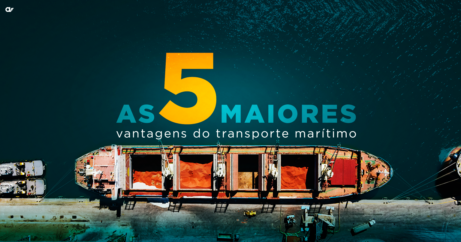 As 5 maiores vantagens do transporte marítimo | Rocha